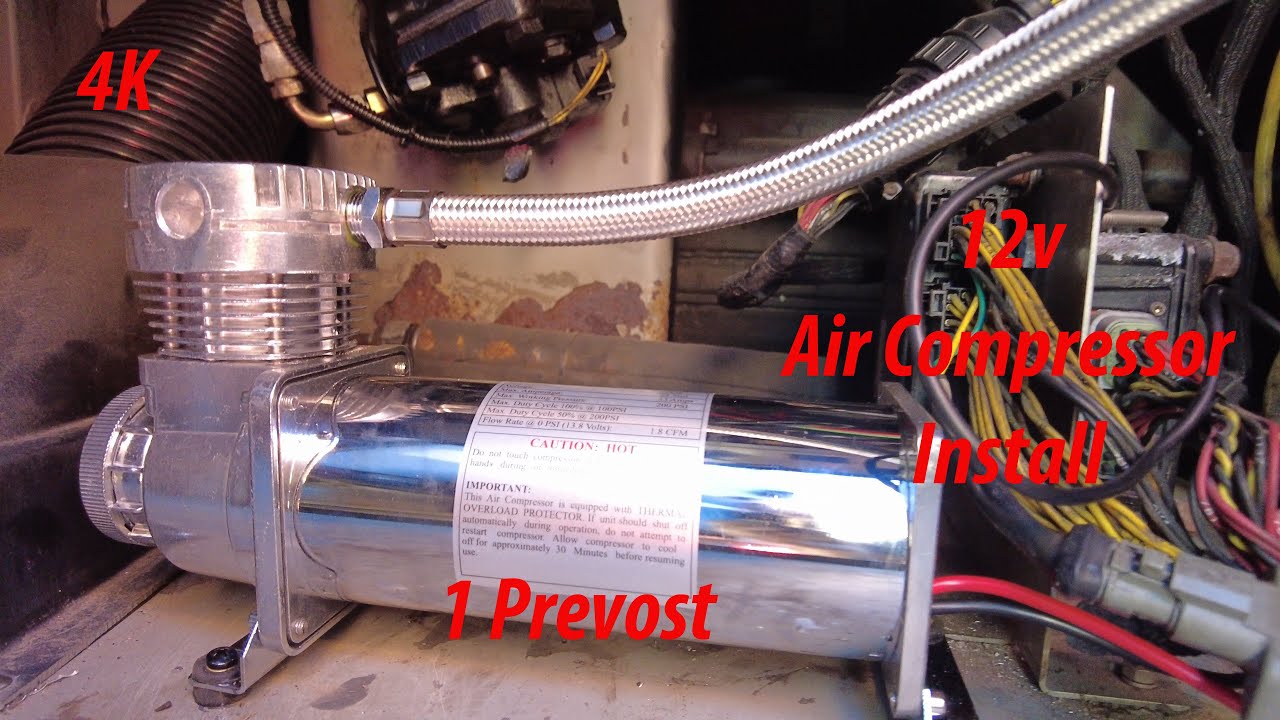 Installation of a 12v Air Compressor Prevost XL2 - YouTube