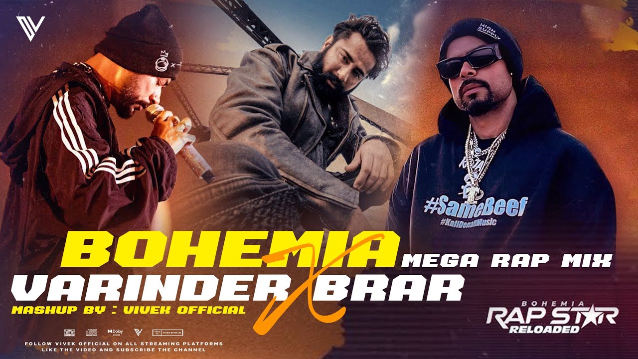 Varinder Brar X Bohemia ( Mega Rap Mix ) | Vivek Official | Kali Hoodie ...