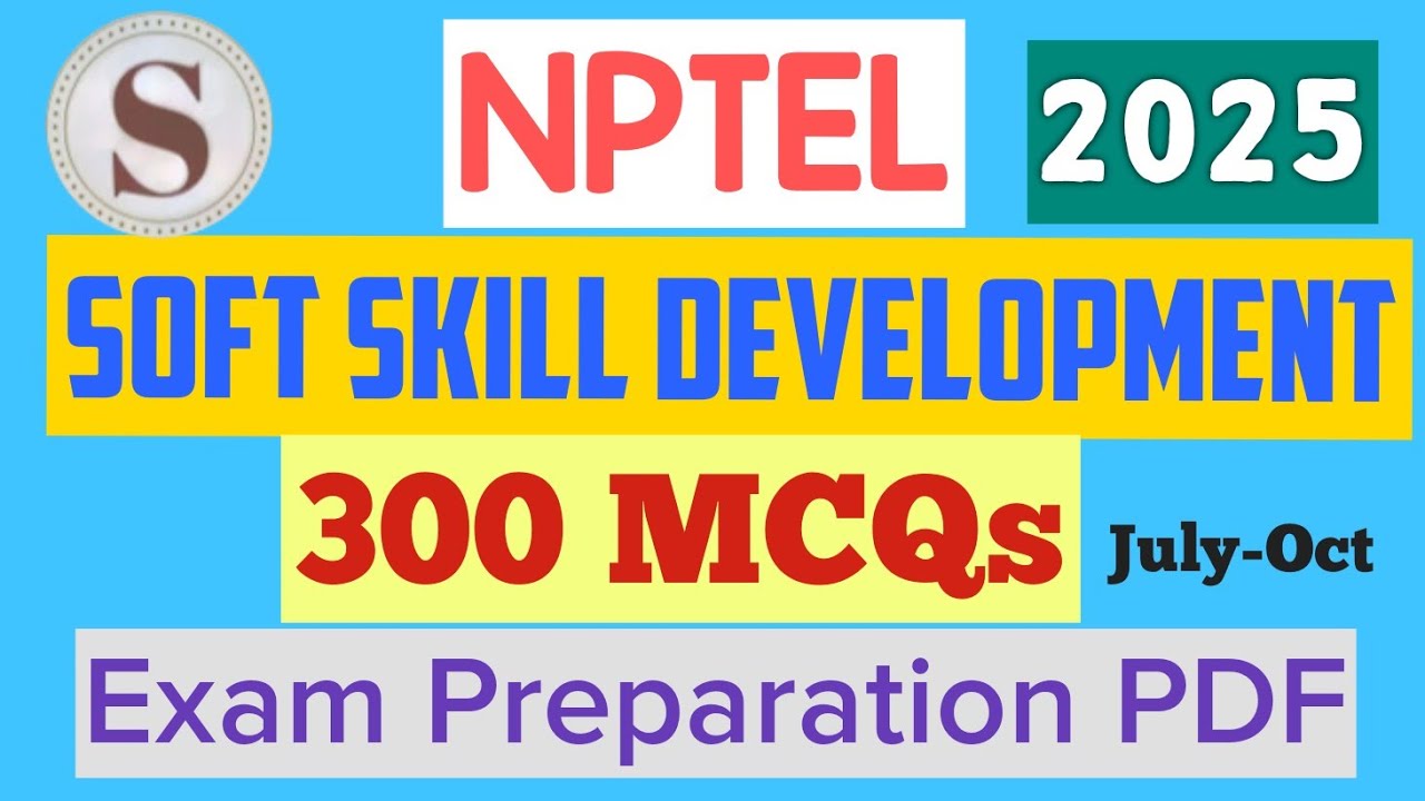 Soft Skill Development || NPTEL Exam Preparation MCQs 2025 #jul-oct # ...