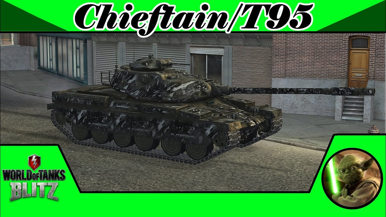Chieftain/T95 - World of Tanks Blitz - YouTube
