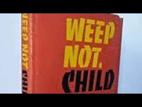 Weep not Child book analysis full movie. - YouTube