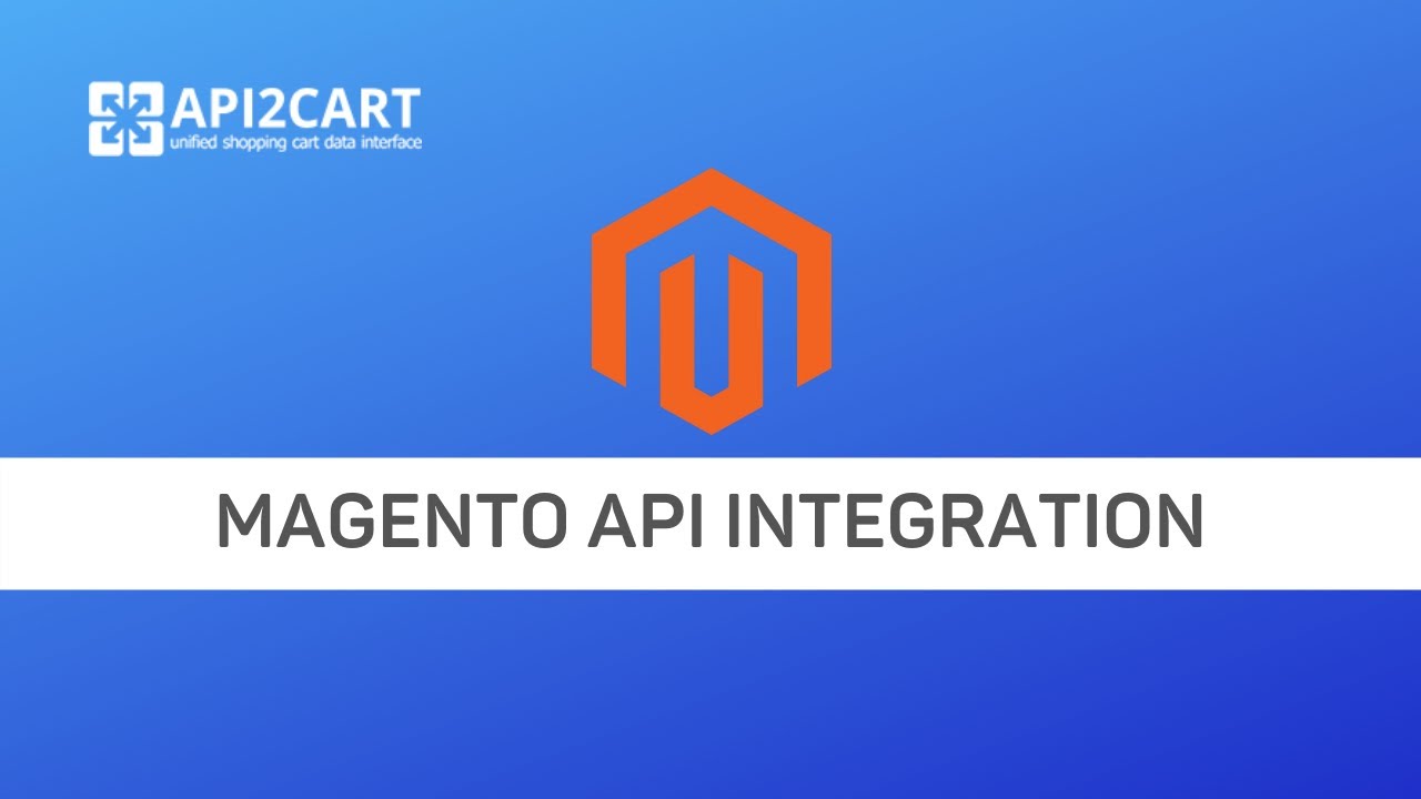 Magento API Integration: How to Develop with Ease - YouTube