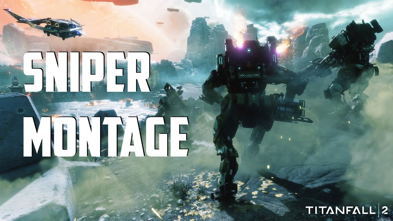 TitanFall 2 Sniper Montage (Kraber Montage) - YouTube
