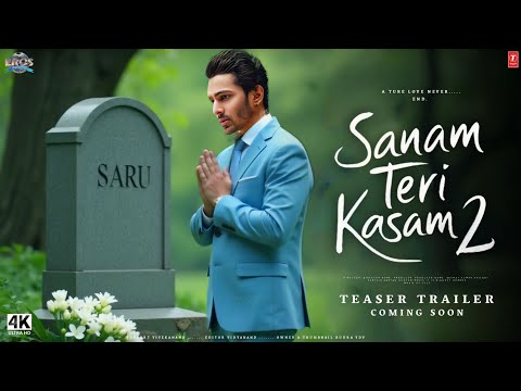 Sanam Teri Kasam 2 : Official Trailer | Harshvardhan Rane | Mawra Hocane | Love Story Movie 2025