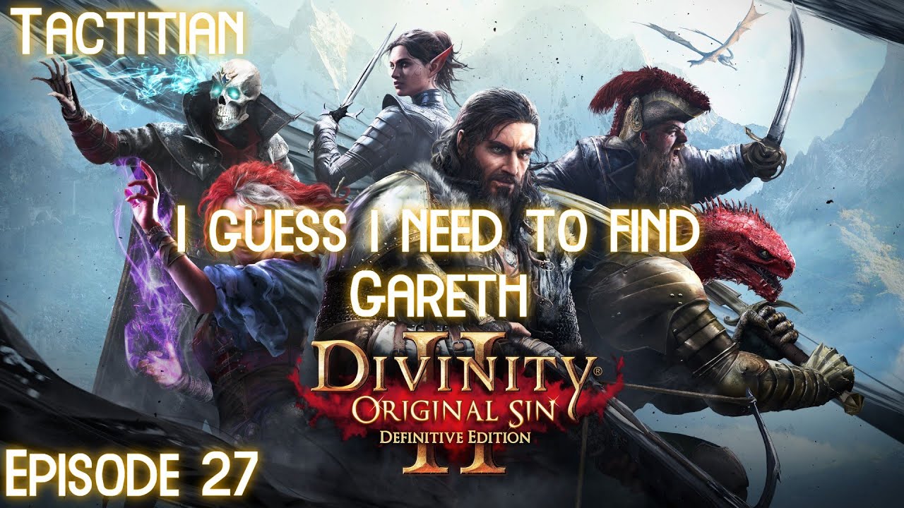 I guess i need to find Gareth | Let's play Divinity Original Sin 2 ...
