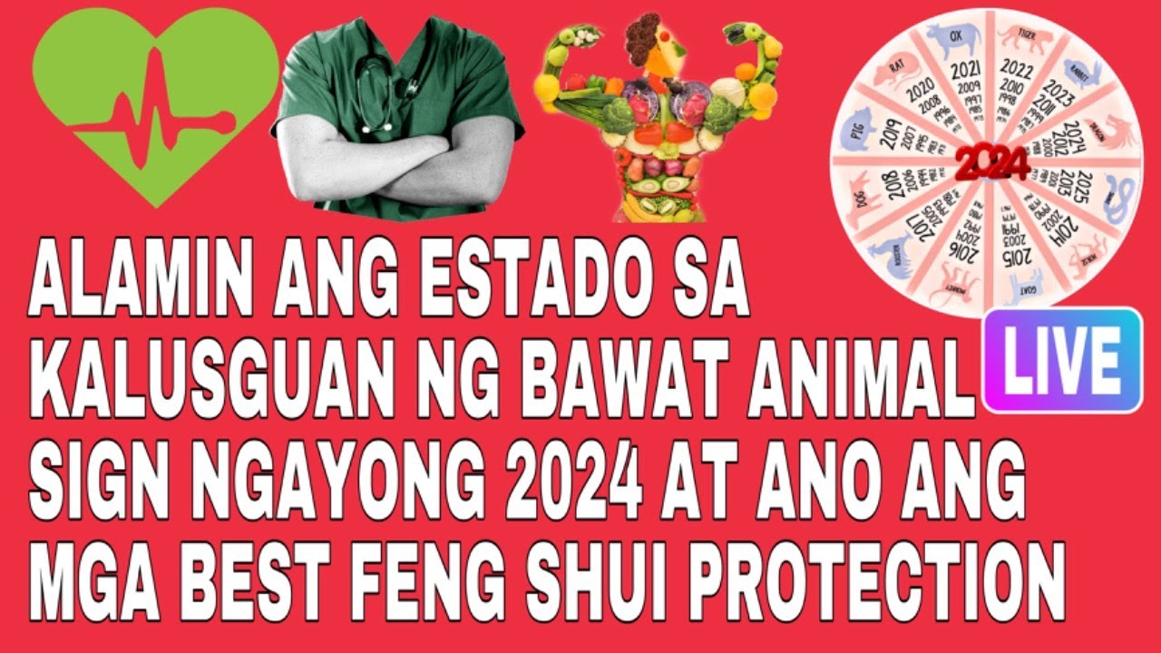 ALAMIN ANG ESTADO SA KALUSUGAN NG BAWAT ANIMAL SIGN NGAYONG 2024 AT ANO ...