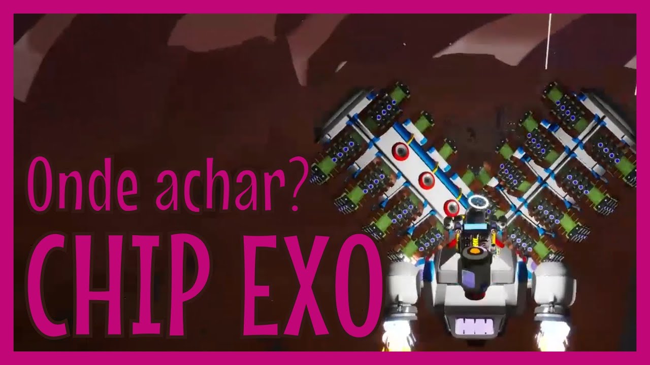 ASTRONEER - Tutorial: Onde encontrar CHIP EXO? - YouTube