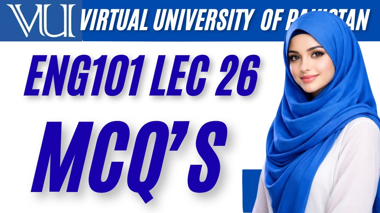 ENG101 Lecture 26 MCQs & Important Notes | ENG101 Short Lecture ...