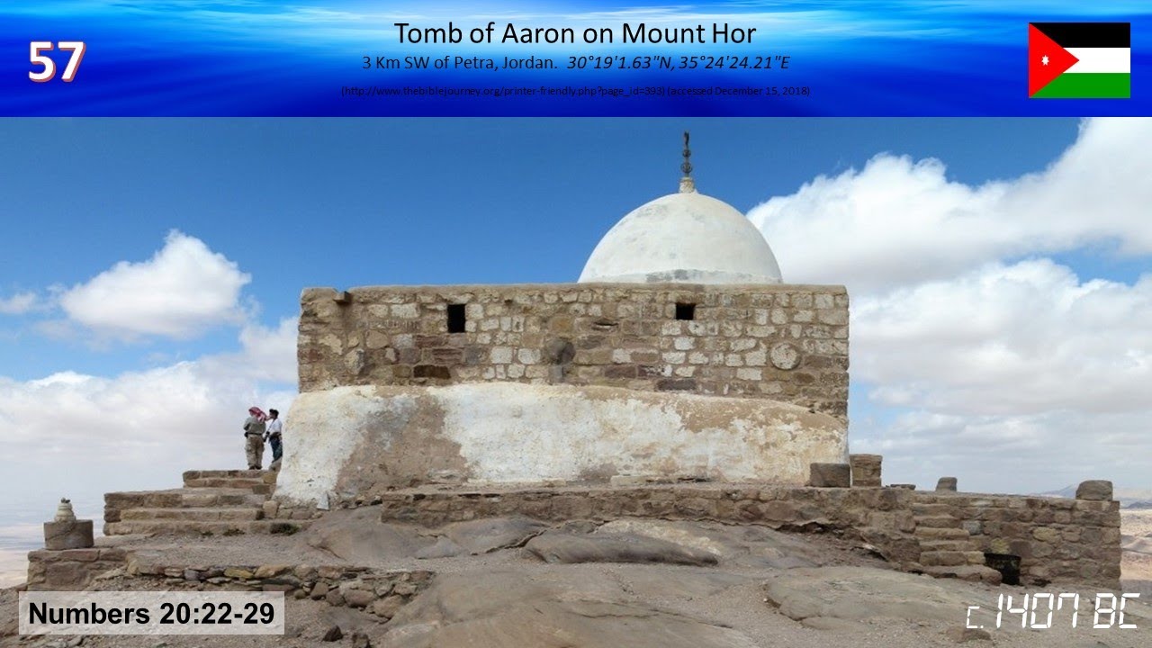 Old Testament 57 (Numbers 20:22-29) - The Tomb of Aaron on Mount Hor ...