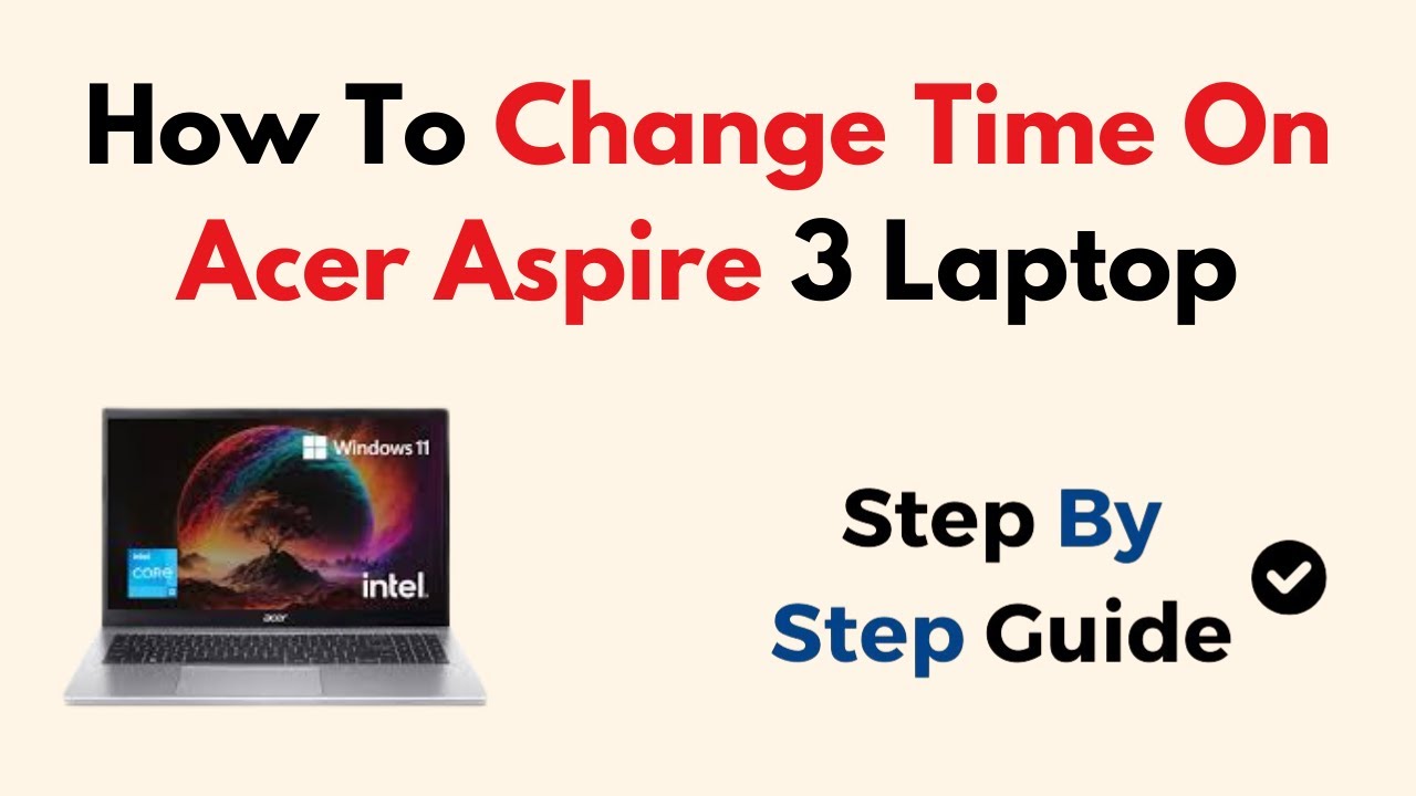 How To Change Time On Acer Aspire 3 Laptop - YouTube