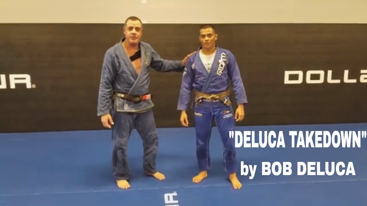 BJJ "DeLuca Takedown" by Bob DeLuca | Jiu Jitsu Studies - YouTube