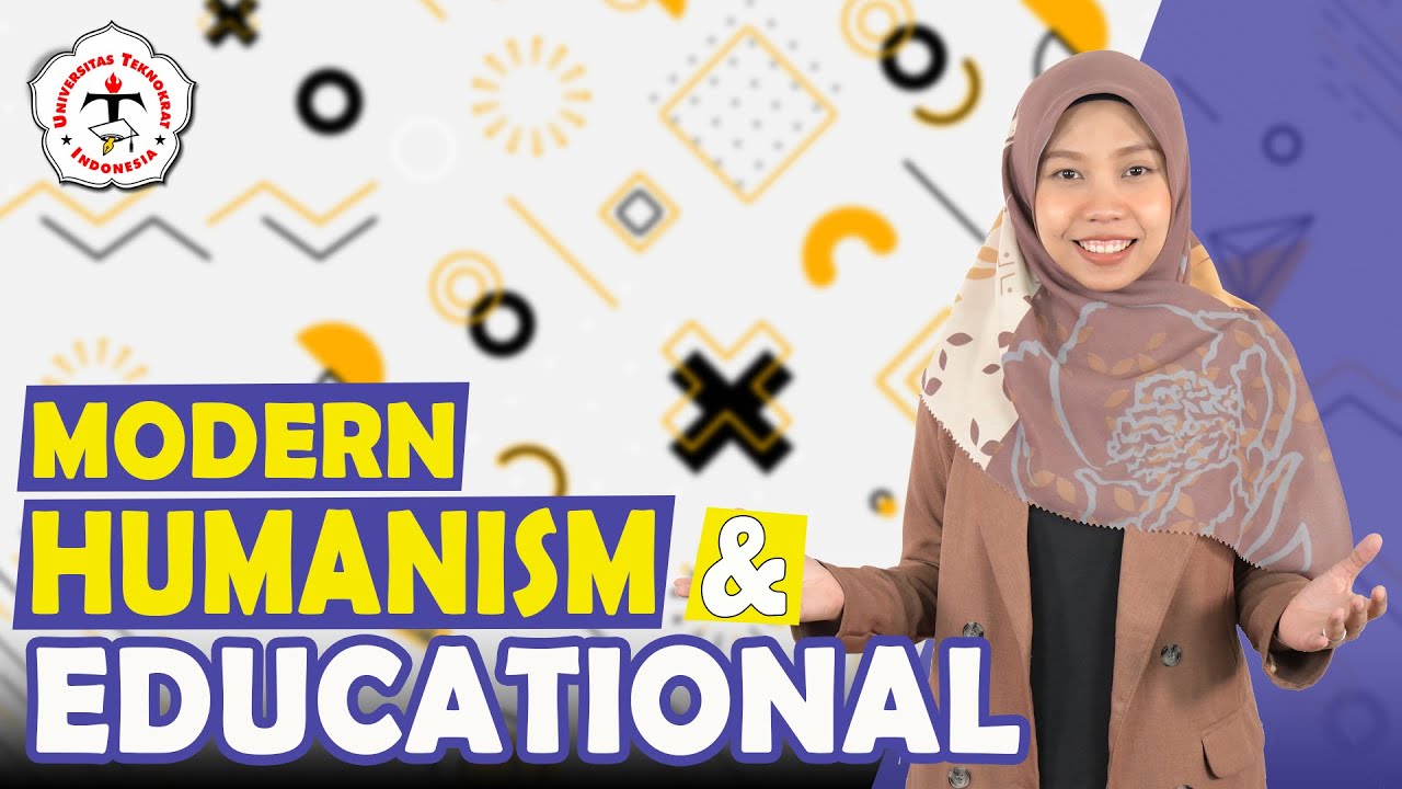 Modern Humanism and Education - YouTube