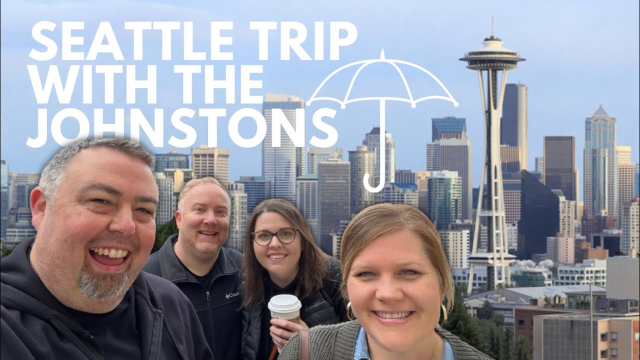 SEATTLE WITH FRIENDS // Our Annual Friends Trip (NO KIDS) with our ...