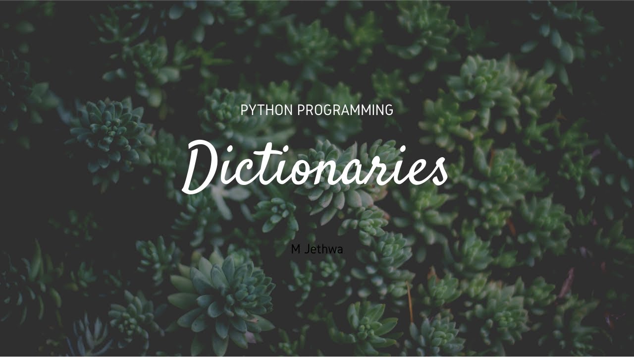 Dictionaries: ways to store values - Python Programming (WINDOWS ...