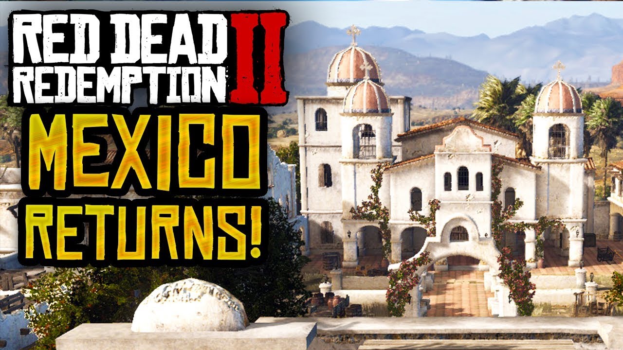 Red Dead Redemption 2 - HUGE RDR2 LEAK! MEXICO GAMEPLAY CONFIRMED! RDR2 ...