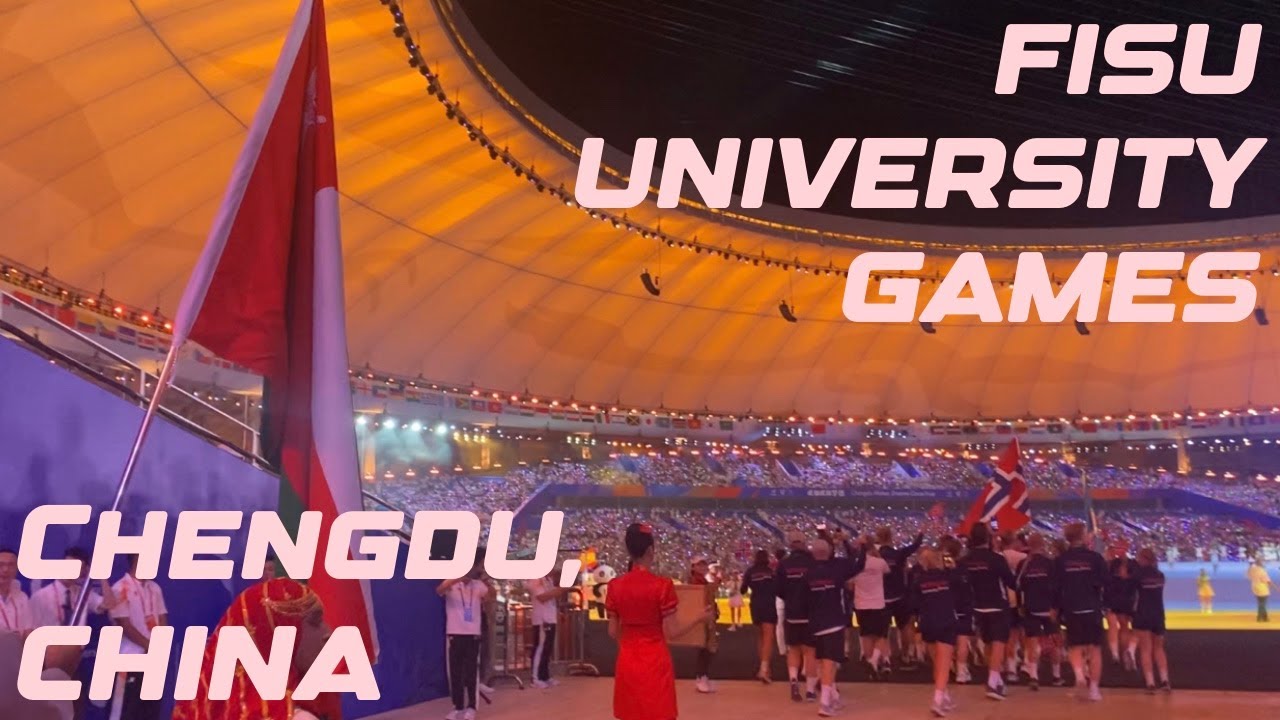 FISU UNIVERSITY GAMES RECAP! - CHENGDU, CHINA - YouTube