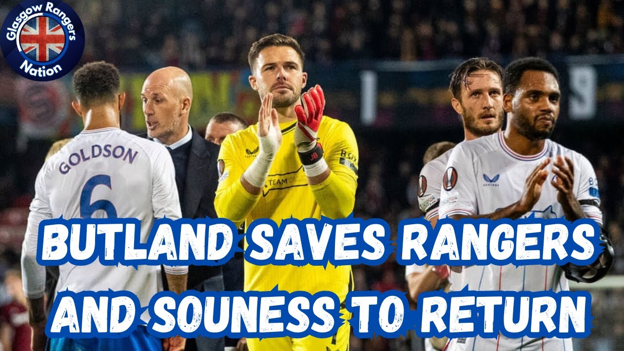 Butland Saves Rangers FC And Souness To Return - YouTube