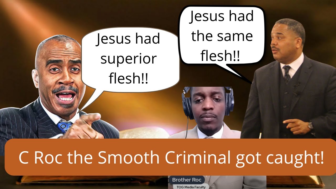 Gino Jennings said Jesus had SUPERIOR FLESH??? C Roc Smooth didn't know ...