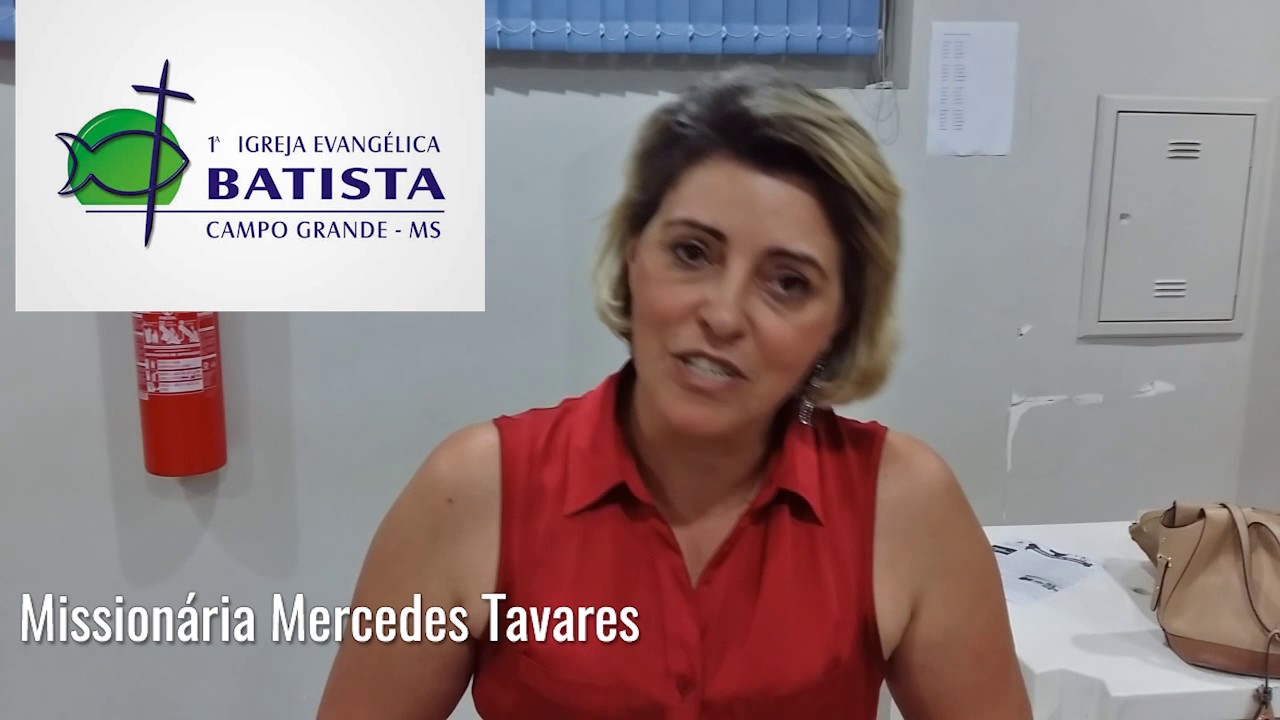 Missionária Mercedes Tavares - YouTube