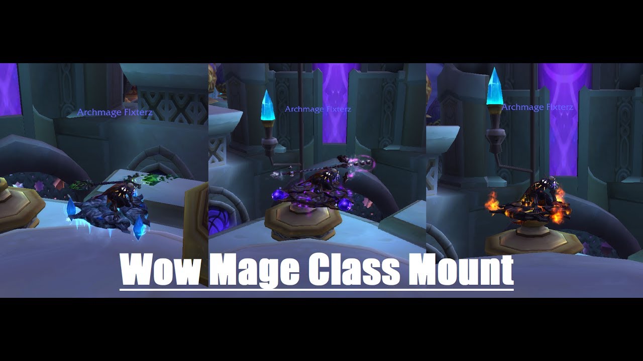 Mage Class Mount Questline 7.2 - YouTube