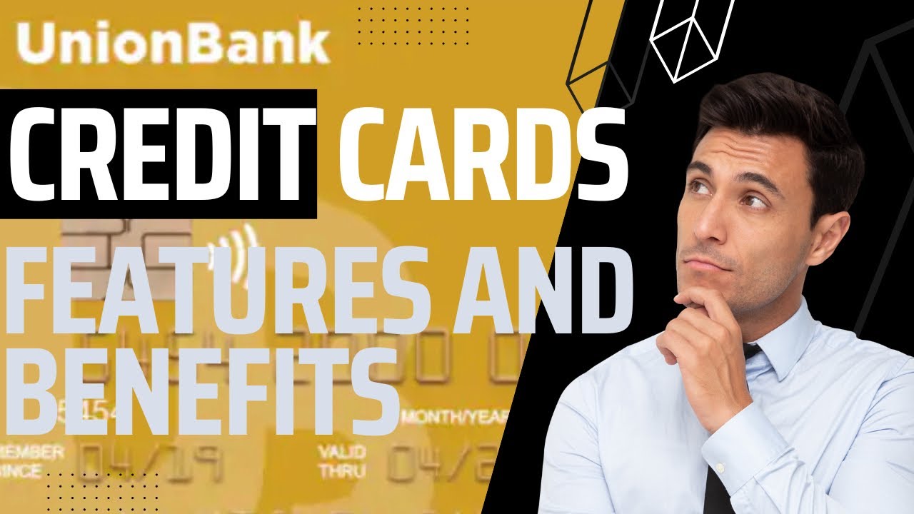 Credit Cards | UnionBank of the Philippines | Features and Benefits ...