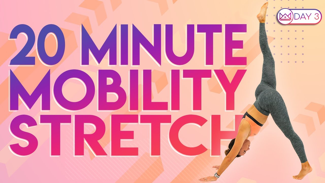 20 Minute Mobility Stretch | At-Home Workout Challenge 2.0 | Day 3 ...