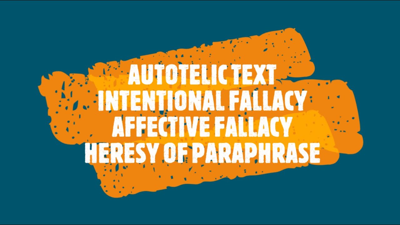 New Criticism, Autotelic Text, Paradox, Heresy of Paraphrase ...