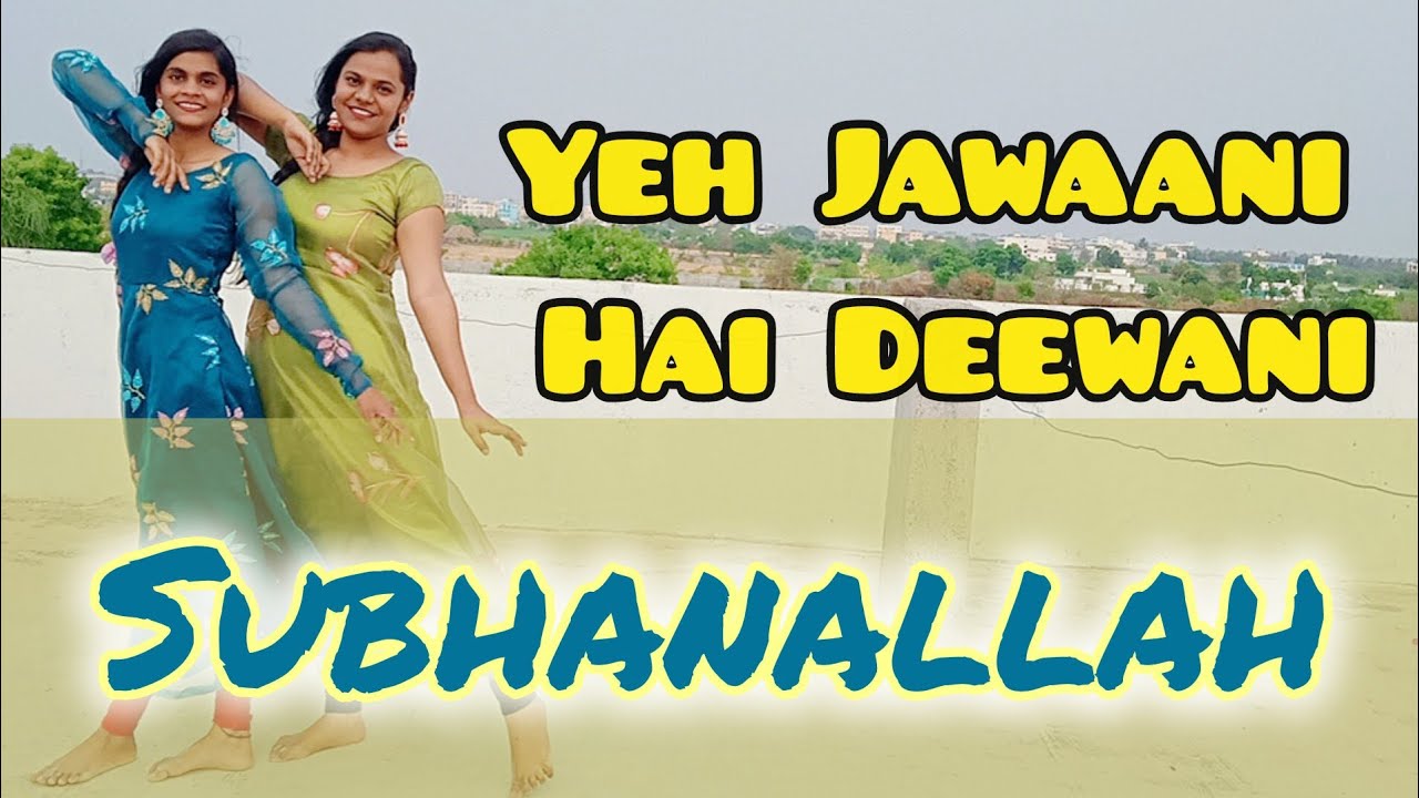 "Subhanallah" Song Dance| Yeh Jawaani Hai Deewani | Deepika Padukone ...