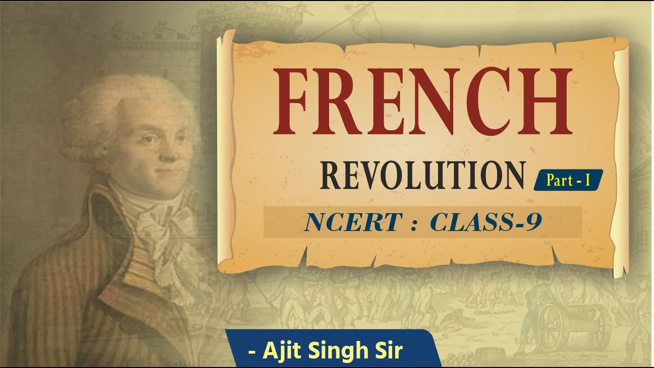 Chapter - 1st | French Revolution (फ्रांसीसी क्रांति) - भाग-I | Class ...