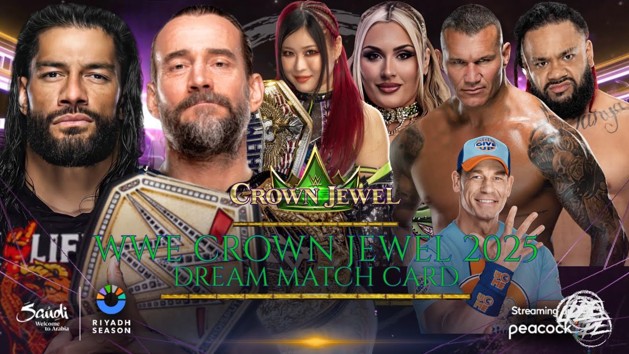 WWE CROWN JEWEL 2025 DREAM MATCH CARD - YouTube