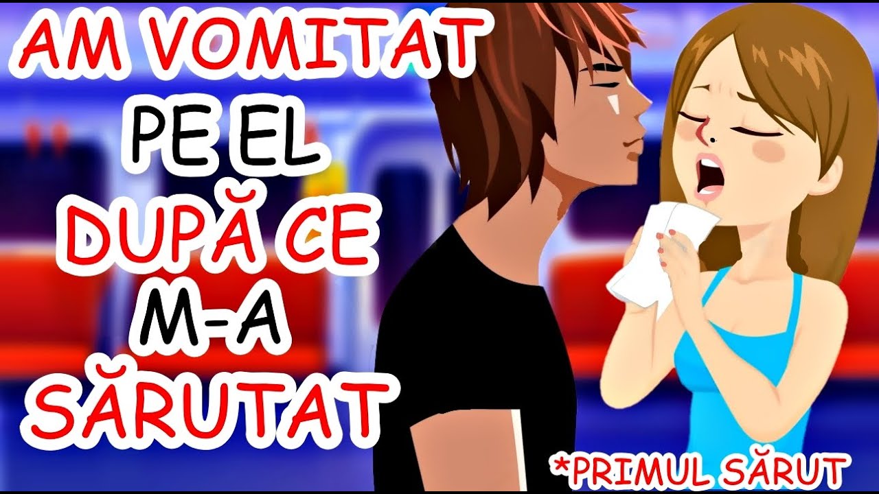 AM VOMITAT DUPĂ PRIMUL MEU SĂRUT..SCÂRBOS ! (POVESTEA ABONATULUI) - Ep ...