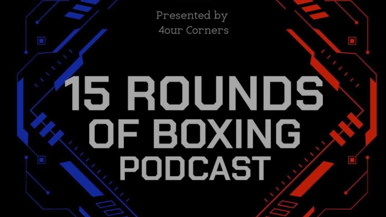 15 Rounds of Boxing [Episode 68] Happy New Year 2025! Special Guest ...