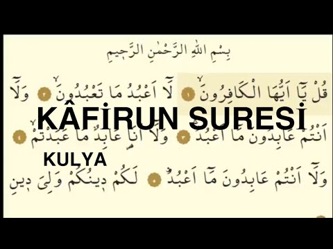 KAFİRUN SURESİ (KULYA EYYÜHEL KAFİRUN)KOLAY TAKİP KURAN