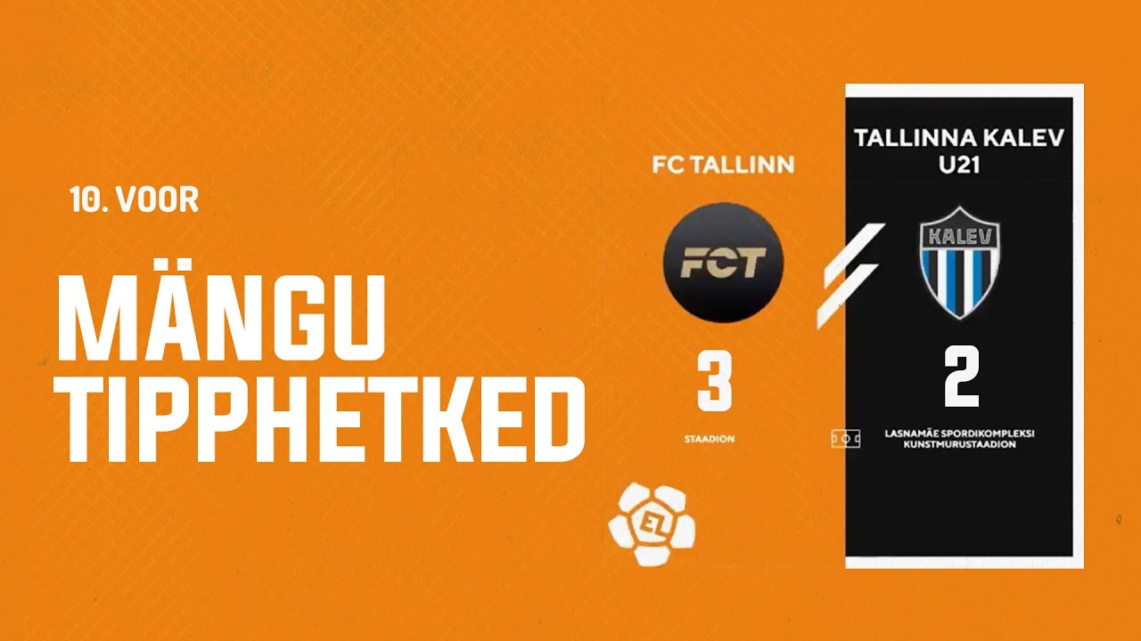FC Tallinn - Tallinna Kalev U21 I 3:2 I Esiliiga 10. voor I 2024 - YouTube