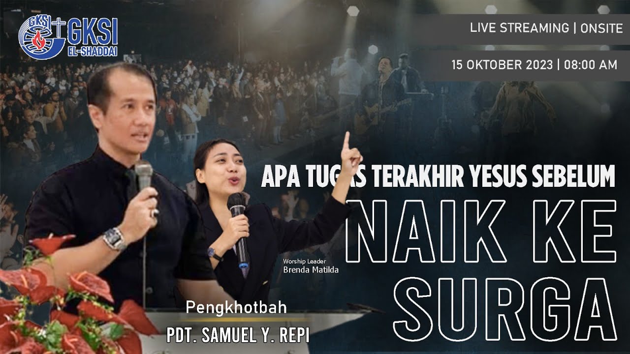 Pdt. Samuel.Y.Revi | Ibadah Raya GKSI El- Shaddai Minggu , 15 Oktober ...