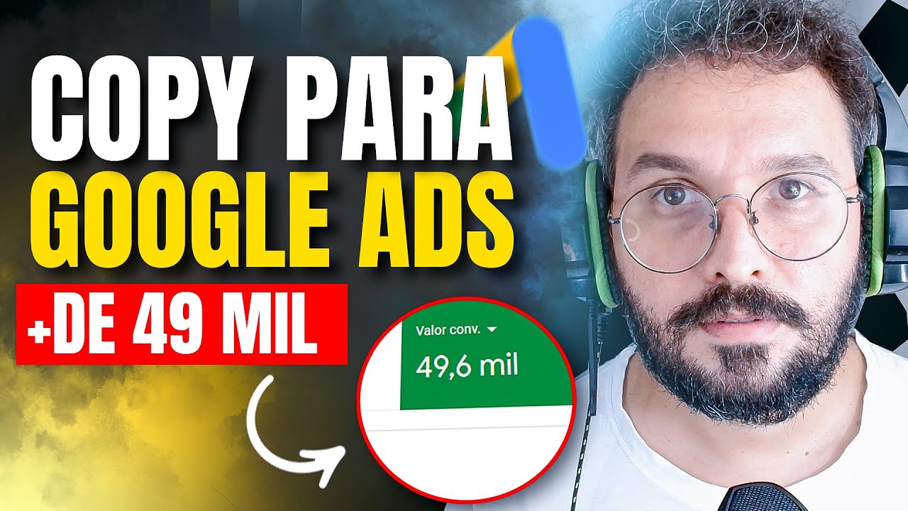 Método Comprovado: Copy Poderosa Para Campanhas no Google Ads - YouTube