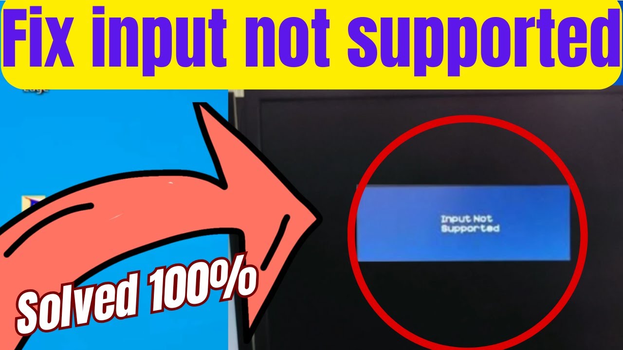 How to Fix input not supported problem in windows 10 or 11 | input not ...