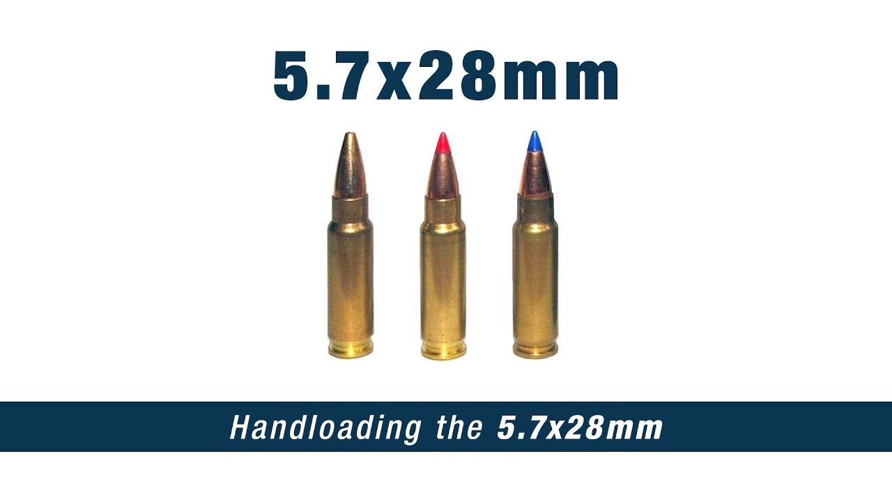Handloading the 5 7x28mm - YouTube