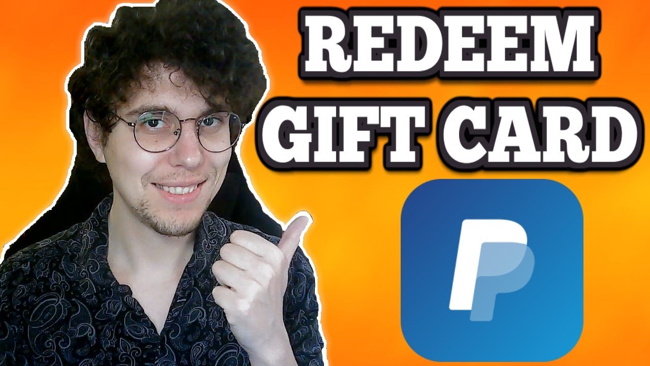 How To Redeem Paypal Gift Card 2025 - YouTube