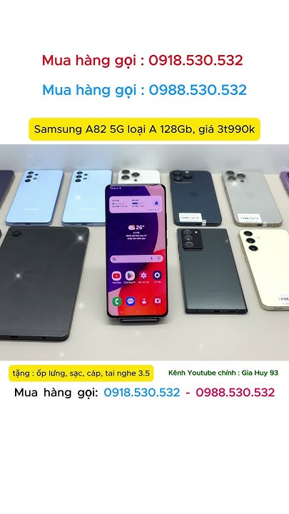 Samsung A82 5G loại A 128Gb, giá 3t990k - YouTube