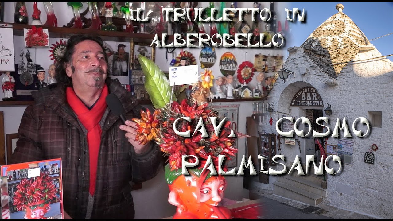 Il Trulletto in Alberobello enoteca enogastronomia. Cav. Cosmo ...