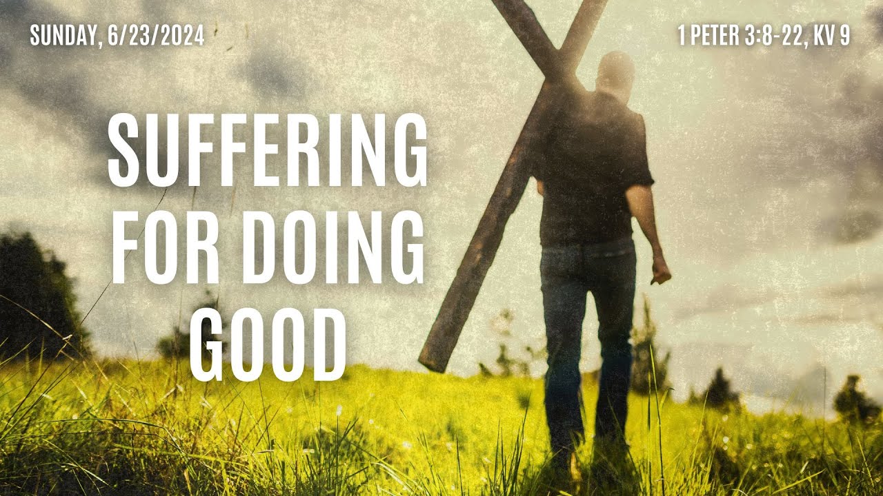 SUFFERING FOR DOING GOOD | Daily Bread | 6-23-24 - YouTube