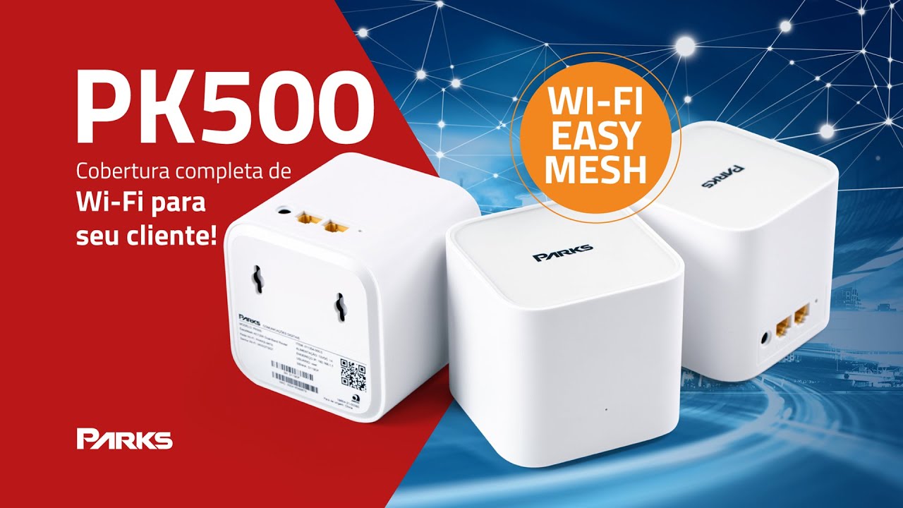Easy Mesh: Resolva os problemas de Wi-fi de seus clientes com o PK500 ...