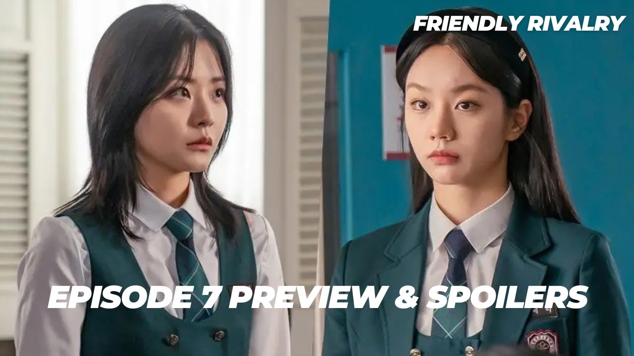 Friendly Rivalry Episode 7 Preview & Spoilers | Lee Hye Ri | Jung Soo ...
