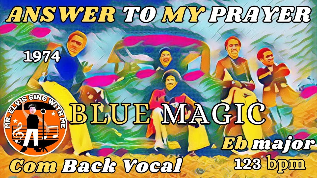 ANSWER TO MY PRAYER_BLUE MAGIC_1974 - YouTube