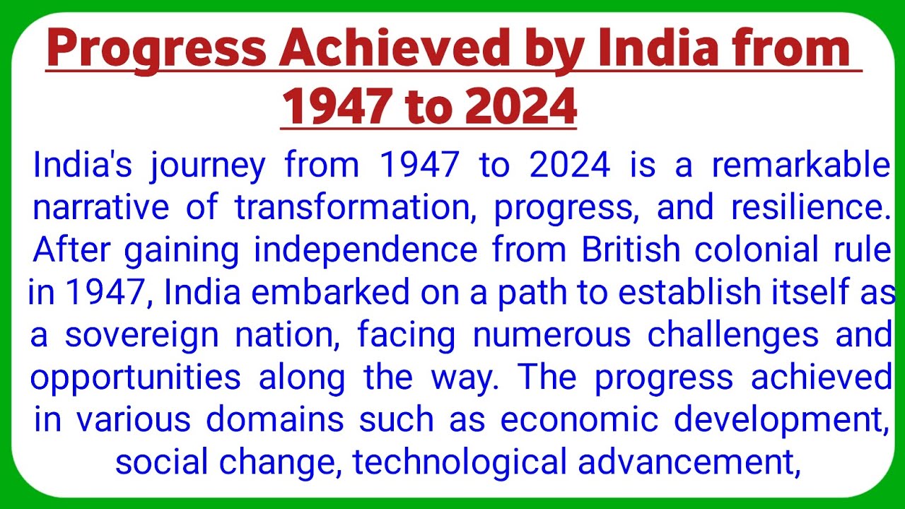progress achieved by india from 1947 to 2024 essay - YouTube