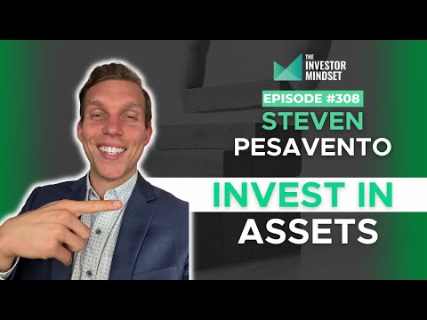Invest in Assets with Steven Pesavento - YouTube