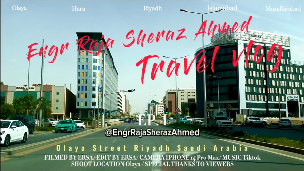 Olaya Street to Hara | Al Wazarat | Riyadh Saudi Arabia | Ep 01 #travel ...