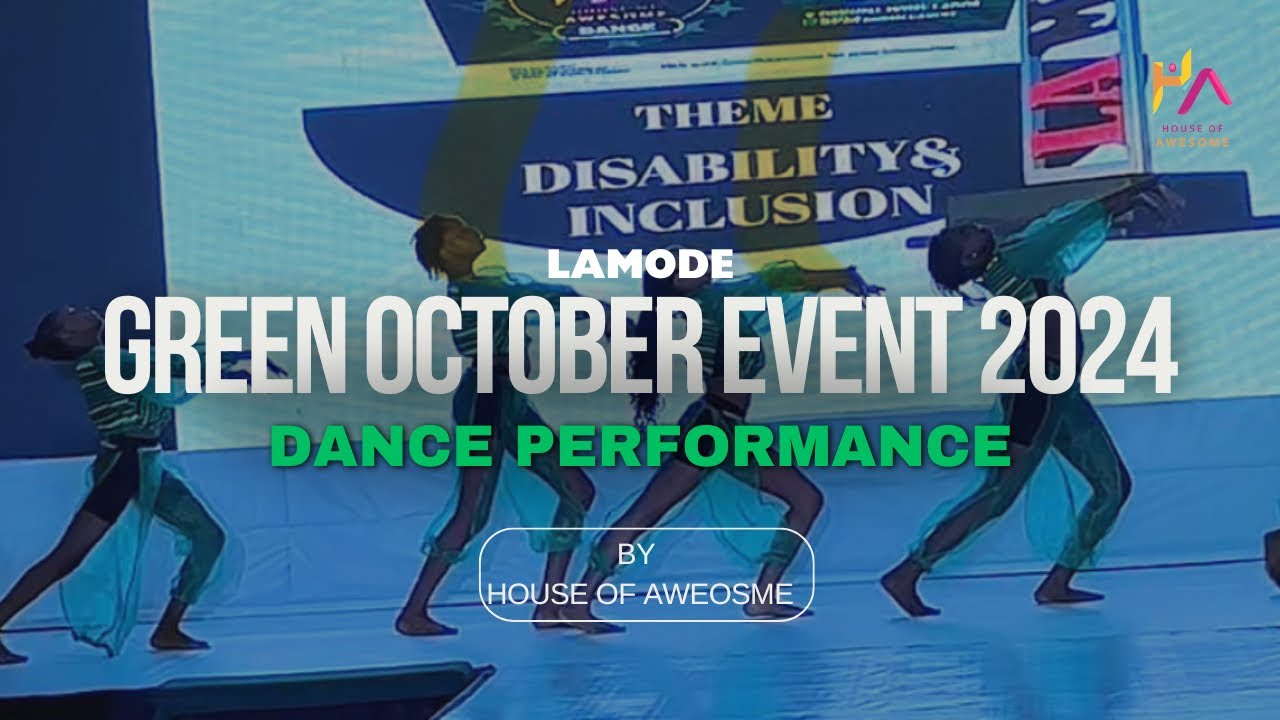 Green October Event 2024 Dance Performance by House of Awesome - YouTube