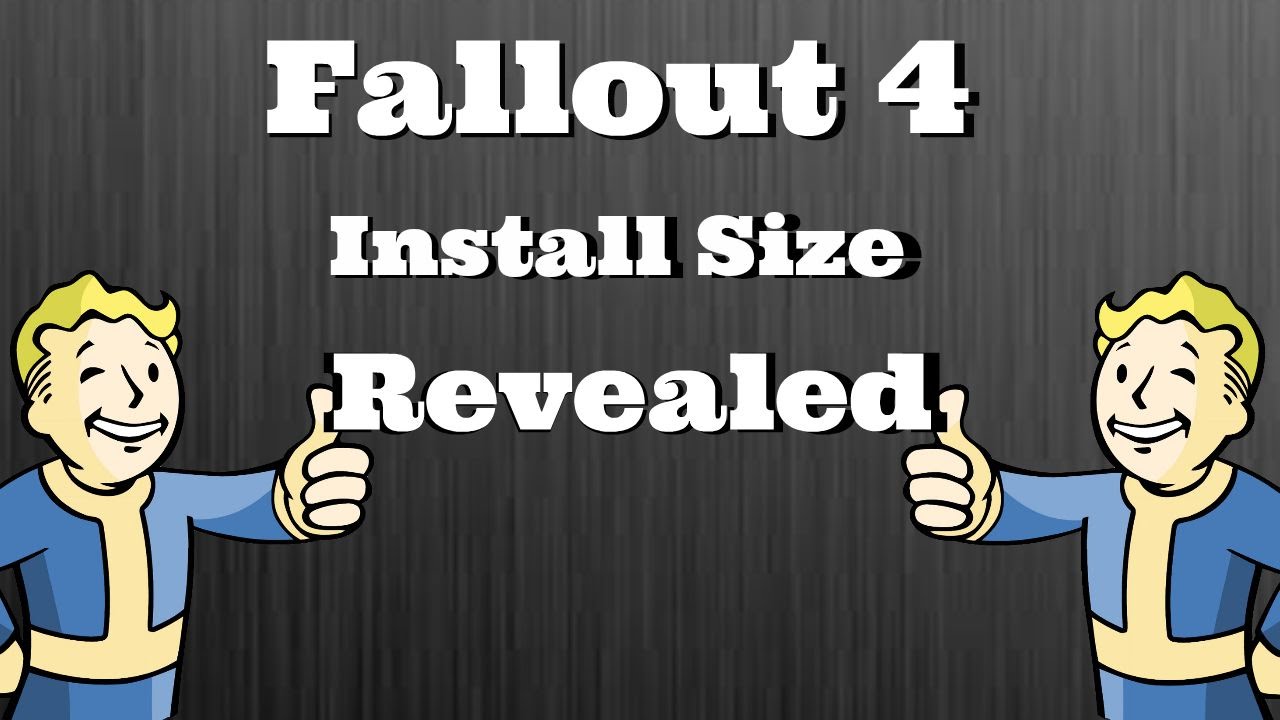 Fallout 4 Install Size Revealed Wow! - YouTube